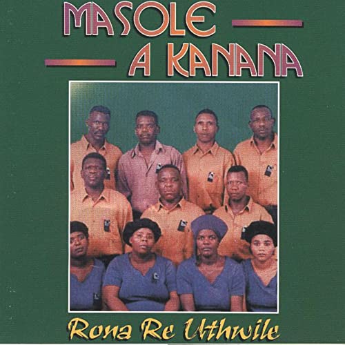 Play Rona re uthwile by Masole A Kanana on Amazon Music