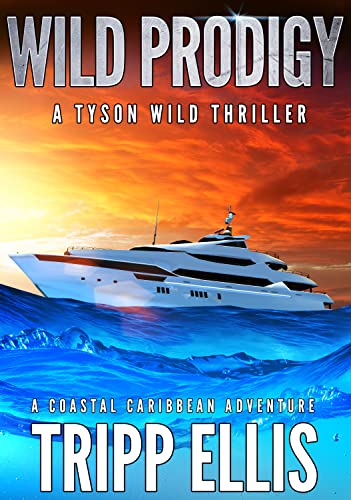 Amazon.com: Wild Prodigy: A Coastal Caribbean Adventure (Tyson Wild ...