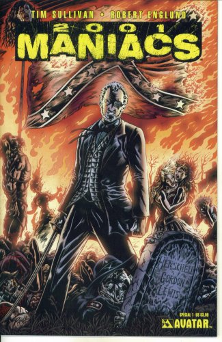 2001 Maniacs Special #1 : The Curse of the Confederacy (Avatar Comics ...