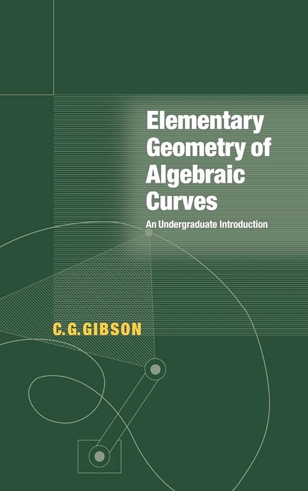 Amazon.com: Elementary Geometry of Algebraic Curves: An Undergraduate ...
