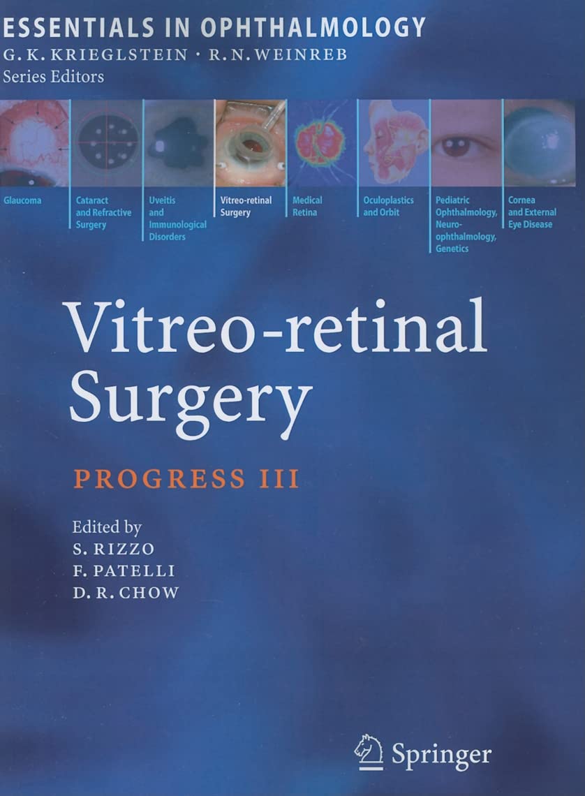 Vitreo-retinal Surgery: Progress III (Essentials in Ophthalmology ...