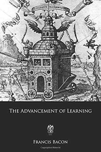 The Advancement of Learning : Bacon, Francis: Amazon.co.uk: Books