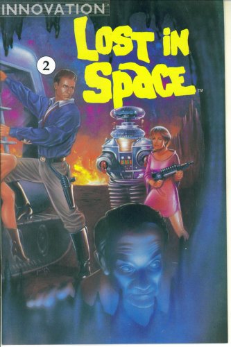 Lost In Space #2 : The Cavern of Idyllic Summers Lost (Innovation ...