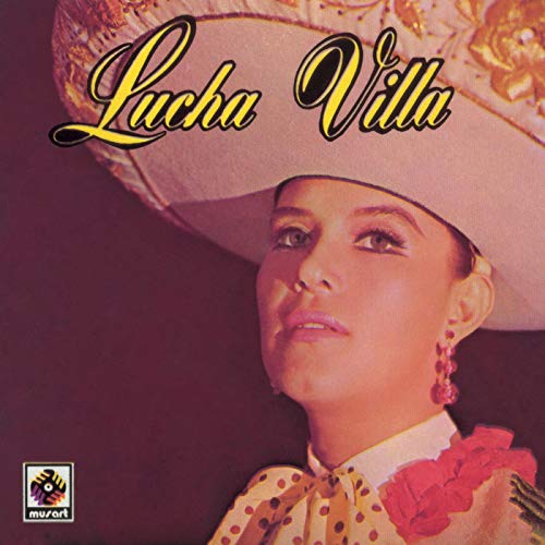 Lucha Villa de Lucha Villa en Amazon Music Unlimited