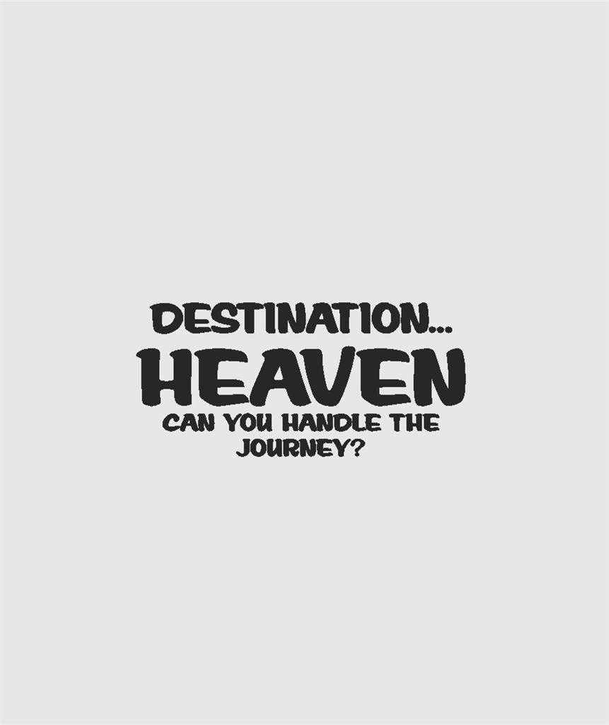 Amazon.com: Destination... Heaven Can You Handle The Journey ...
