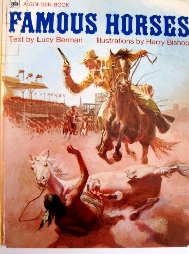Famous Horses. by Lucy Berman (1972-08-01): Lucy Berman: Amazon.com: Books
