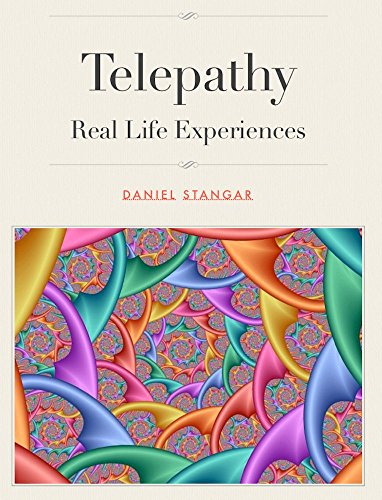 Telepathy: Real Life Experiences - Kindle edition by Stangar, Daniel ...