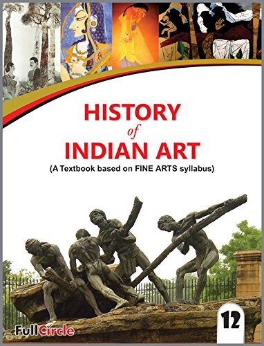 History of Indian Art (A Textbook based on Fine Arts Syllabus) Class 12 ...