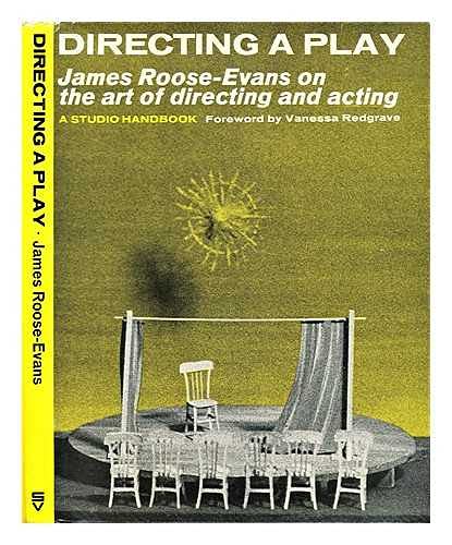 Directing a play: James Roose-Evans of the art of directing and acting (Studio handbooks ...