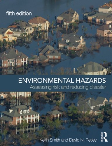 Environmental Hazards: Assessing Risk and Reducing Disaster - Kindle ...