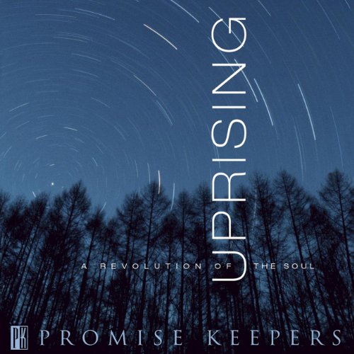 Play Promise Keepers - Uprising by Maranatha! Promise Band on Amazon Music