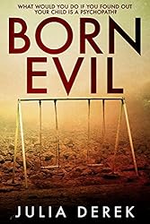 Amazon.com: Born Evil: A dark psychological thriller with a killer ...
