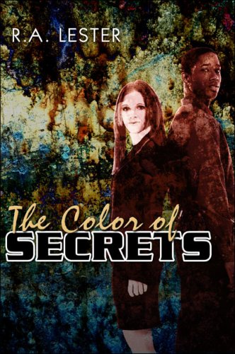 The Color Of Secrets: Lester, R. A.: 9781424179787: Amazon.com: Books