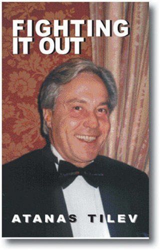 Fighting It Out: Atanas Tilev, Andrew Croft: 9781900988384: Amazon.com ...