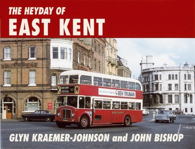 The Heyday of East Kent: John Kraemer - Johnson, Glyn ; Bishop ...