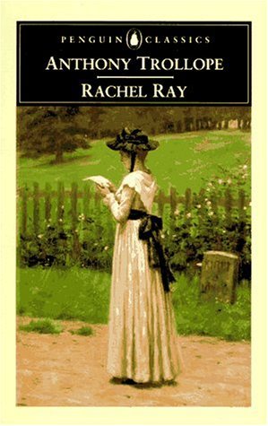 Rachel Ray: Anthony Trollope: 8601417018859: Amazon.com: Books