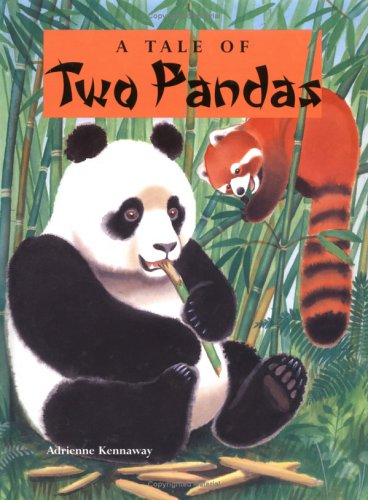 A Tale of Two Pandas: Kennaway, Adrienne, Kennaway, Adrienne ...