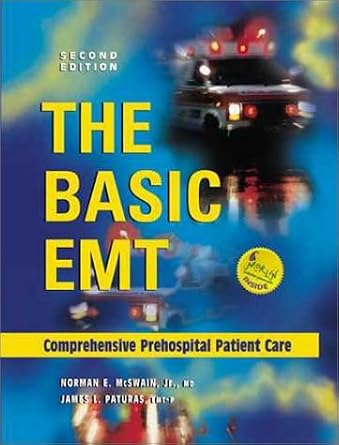 The Basic EMT Comprehensive Prehospital Patient Care: 9780323011105 ...