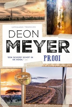 Prooi (Bennie Griessel) (Dutch Edition): Meyer, Deon: 9789400508392 ...