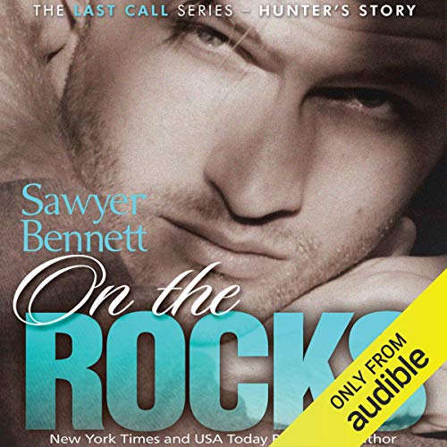 Amazon.com: On the Rocks (Audible Audio Edition): Sawyer Bennett ...