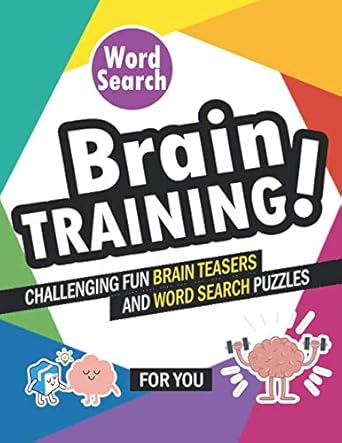 Word Search Brain Training!: Challenging Fun Brain Teasers and Word ...