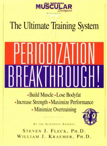 Periodization Breakthrough!: The Ultimate Training System: Fleck ...