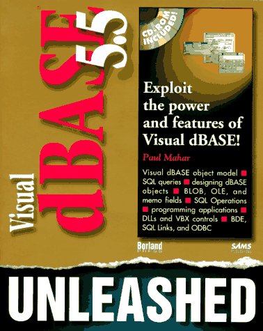 Visual dBASE 5.5 Unleashed: Mahar, Paul, Escobar, Ernest: 9780672308772 ...
