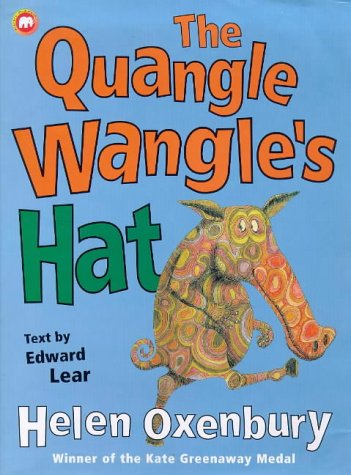 The Quangle Wangle's Hat : Lear, Edward, Oxenbury, Helen: Amazon.fr: Livres