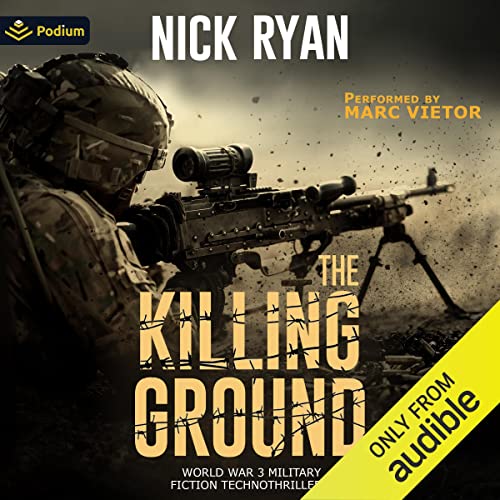 Amazon.com: The Killing Ground: Nick Ryan's World War 3 Military ...