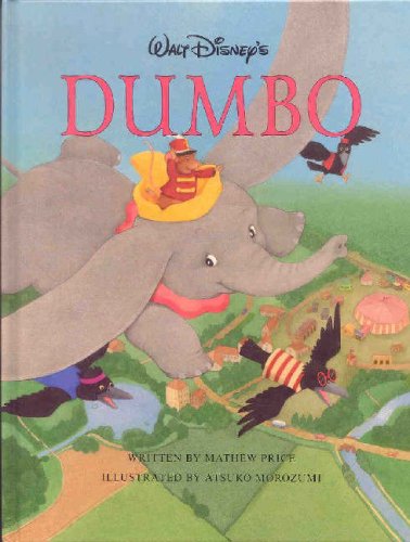 Amazon | Dumbo | Disney, Walt, Morozumi, Atsuko, Price, Mathew ...