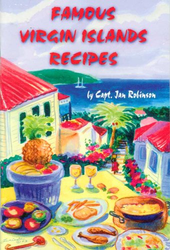 Famous Virgin Island Recipes: Captain Jan Robinson, Lucinda Schutt ...