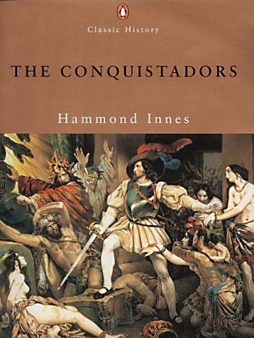 Buy The Conquistadors (Classic history) Book Online at Low Prices in ...