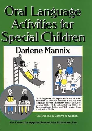 Oral Language Activities for Special Children: Mannix, Darlene ...