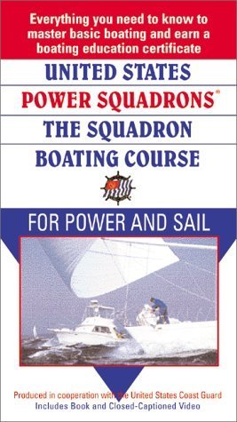 United States Power Squadrons: The Squadron Boating Course for Power ...