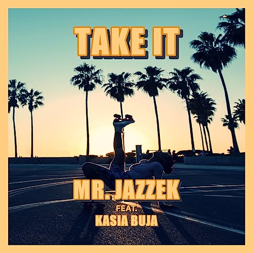 Amazon MusicでMr. Jazzek feat. Kasia BujaのTake Itを再生する