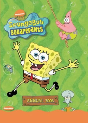 "SpongeBob SquarePants" Annual 2005: Amazon.co.uk: unknown ...