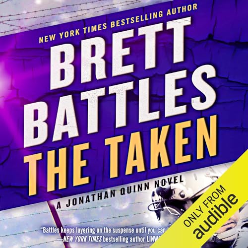 Amazon.com: The Taken: Jonathan Quinn, Book 16 (Audible Audio Edition): Brett Battles, Scott ...