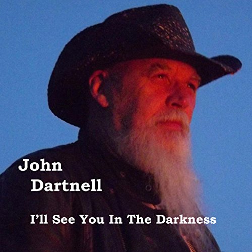 Amazon.com: I'll See You in the Darkness : John Dartnell: Digital Music