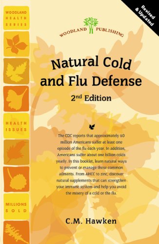 Natural Cold and Flu Defense: Hawken, C. M.: 9781580542203: Amazon.com ...