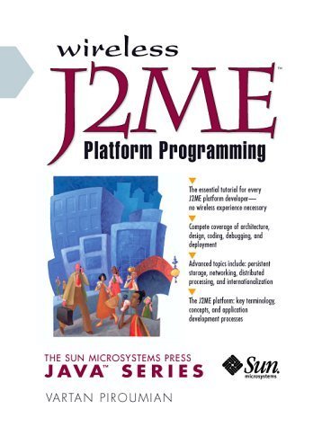 Wireless J2ME Platform Programming: Piroumian, Vartan: 9780130449146: Amazon.com: Books