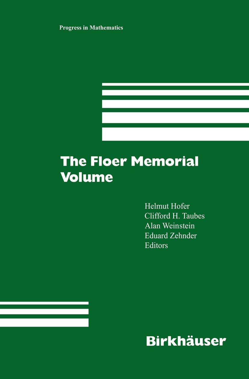 The Floer Memorial Volume (Progress in Mathematics): Hofer, Helmut ...