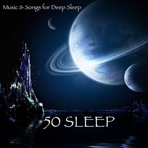 Play 50 Sleep - Music & Songs for Deep Sleep, Meditation and Relaxation ...