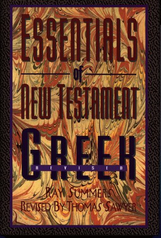 Essentials of New Testament Greek: A Student's Guide: Cox, Steven L ...