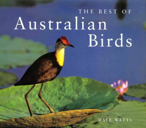Amazon | The Best of Australian Birds | Watts, Dave | Birds & Birdwatching