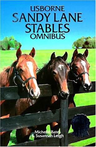 Sandy Lane Stables Omnibus (Sandy Lane Stables Series): Bates, Michelle ...