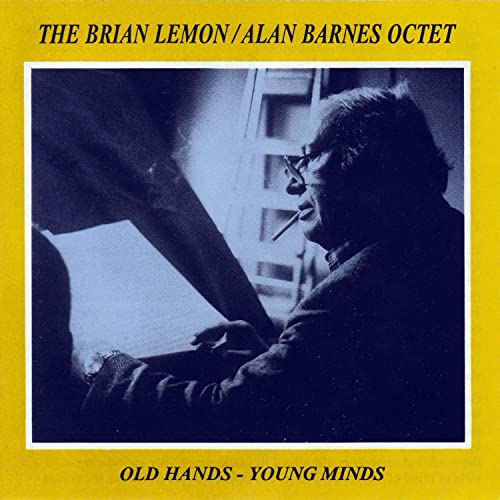 Amazon Music - The Brian Lemon and Alan Barnes OctetのOld Hands - Young ...