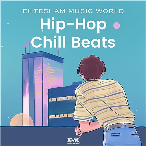 Play Hip-Hop Chill Beats by Ehtesham Music World on Amazon Music