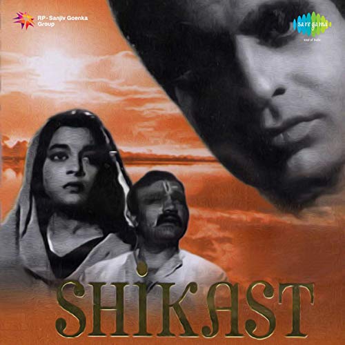 Play Shikast (Original Motion Picture Soundtrack) by Shankar Jaikishan ...