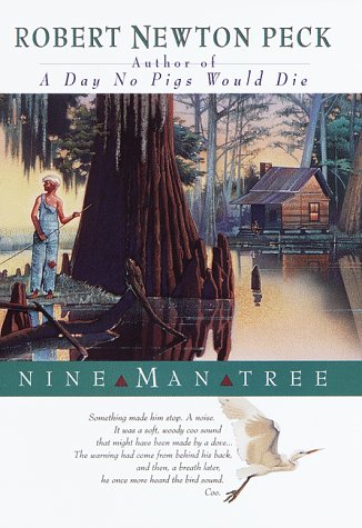Nine Man Tree: Peck, Robert Newton: 9780679892571: Amazon.com: Books