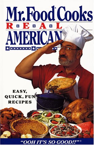 Mr. Food Cooks Real American: Ginsburg, Art: 9780688126377: Amazon.com ...